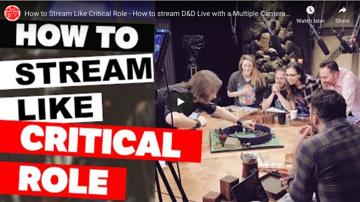 How to Stream D&D Like Critical Role – TotalPartyChill